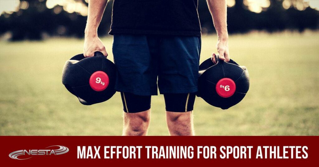Max Effort Training for Sport Athletes | Knowledge for Trainers