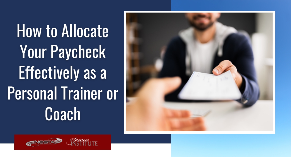 How to Allocate Your Paycheck Effectively as a Personal Trainer