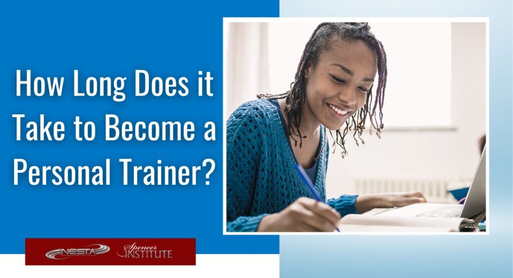 How Long to Get Certified as a Personal Fitness Trainer?