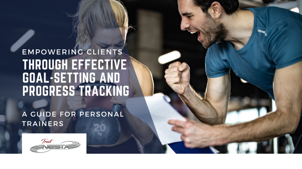 Strategies to Help Your Clients Reach Their Fitness Goals - Personal Trainer Certification ...