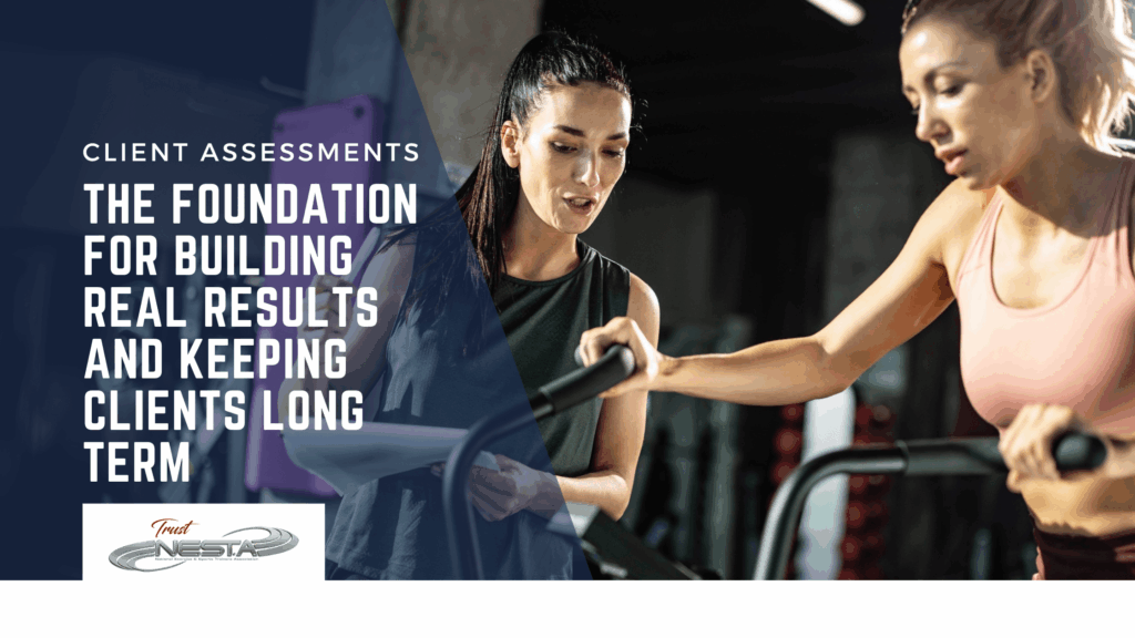 What Is Client Assessment in Personal Training?